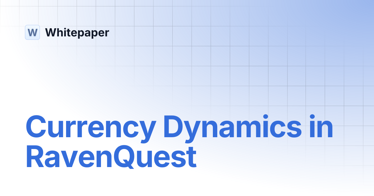 Currency Dynamics in RavenQuest | Whitepaper