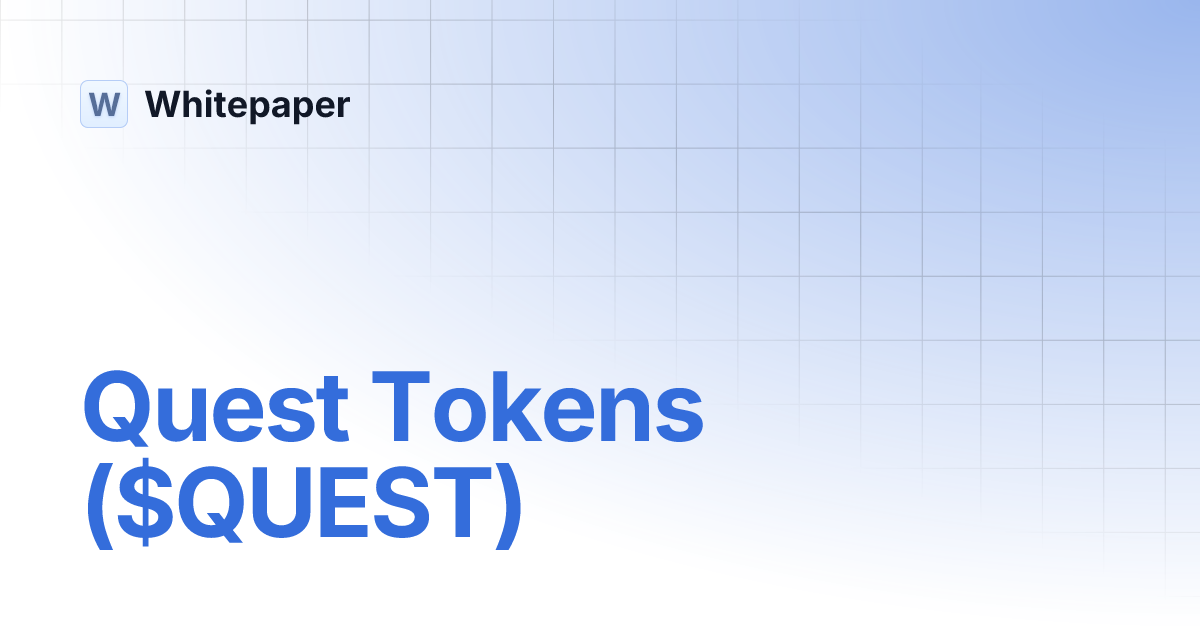 Quest Tokens ($QUEST) | Whitepaper