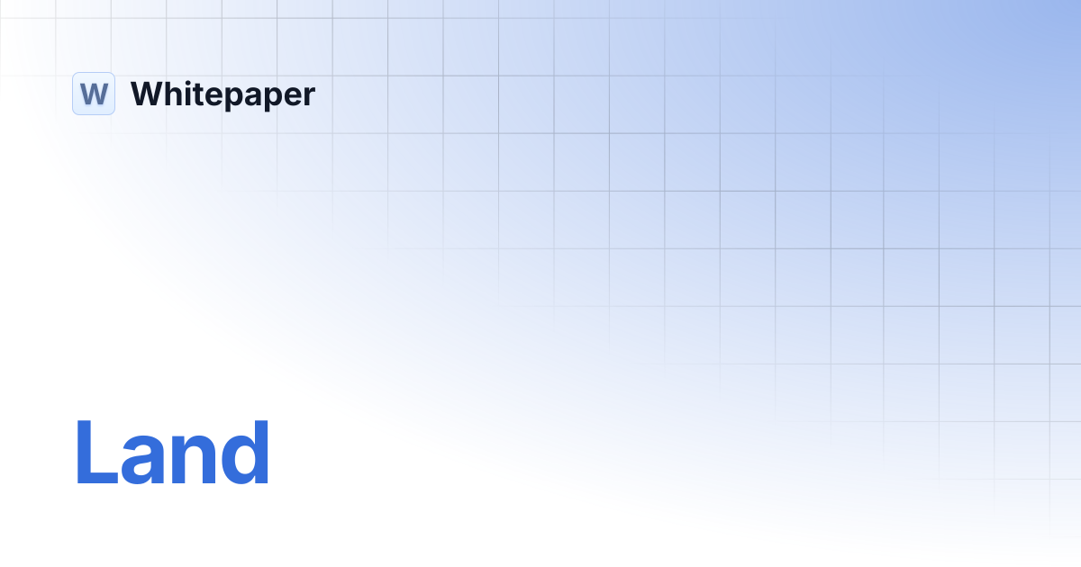 Land | Whitepaper